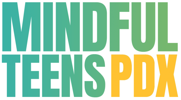 Mindful Teens PDX with Noelle Wittliff, LMFT